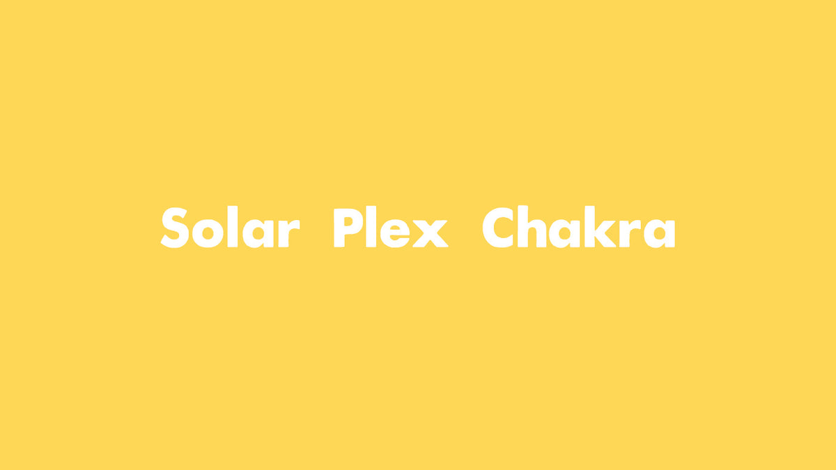 Solar Plexus Chakra